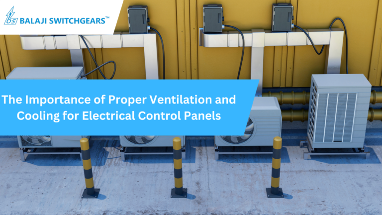 The Importance of Proper Ventilation and Cooling for Electrical Control ...